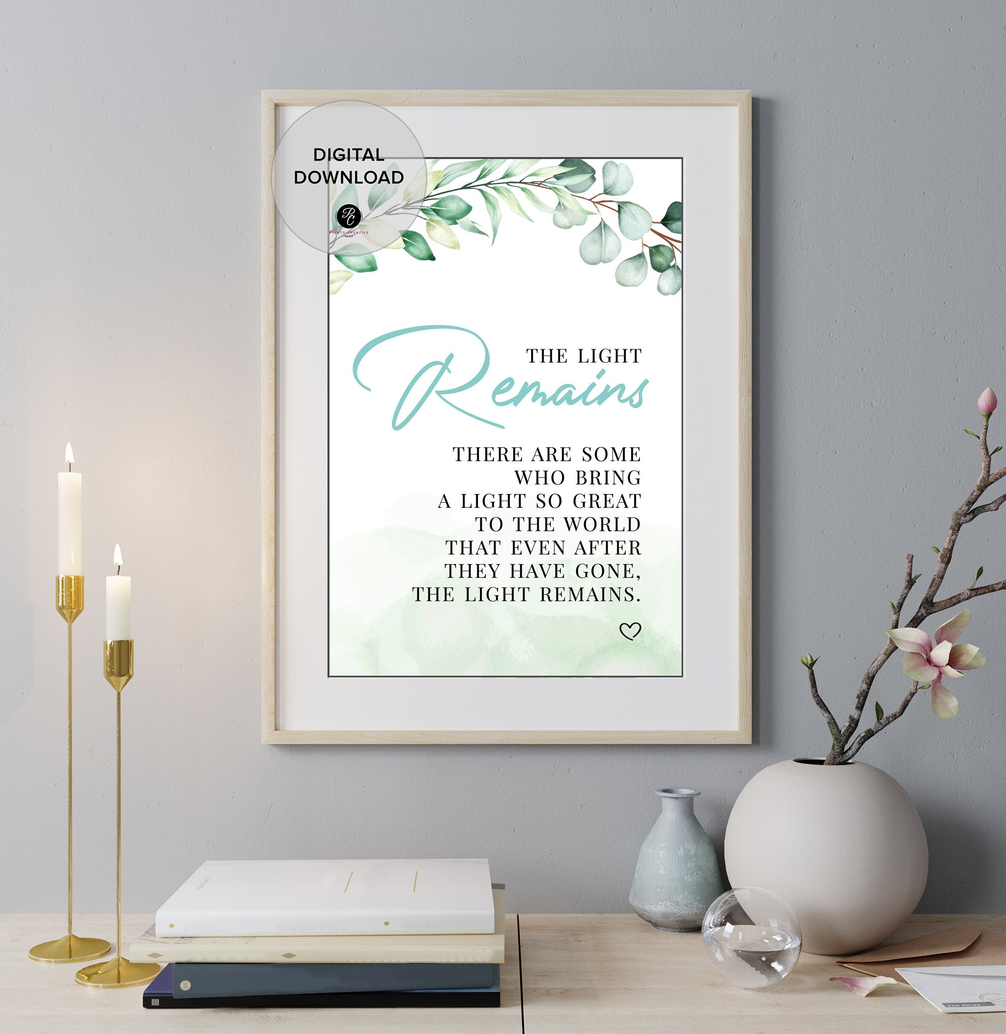 The Light Remains Memorial Quote Print, Sympathy Printable Poem for ...