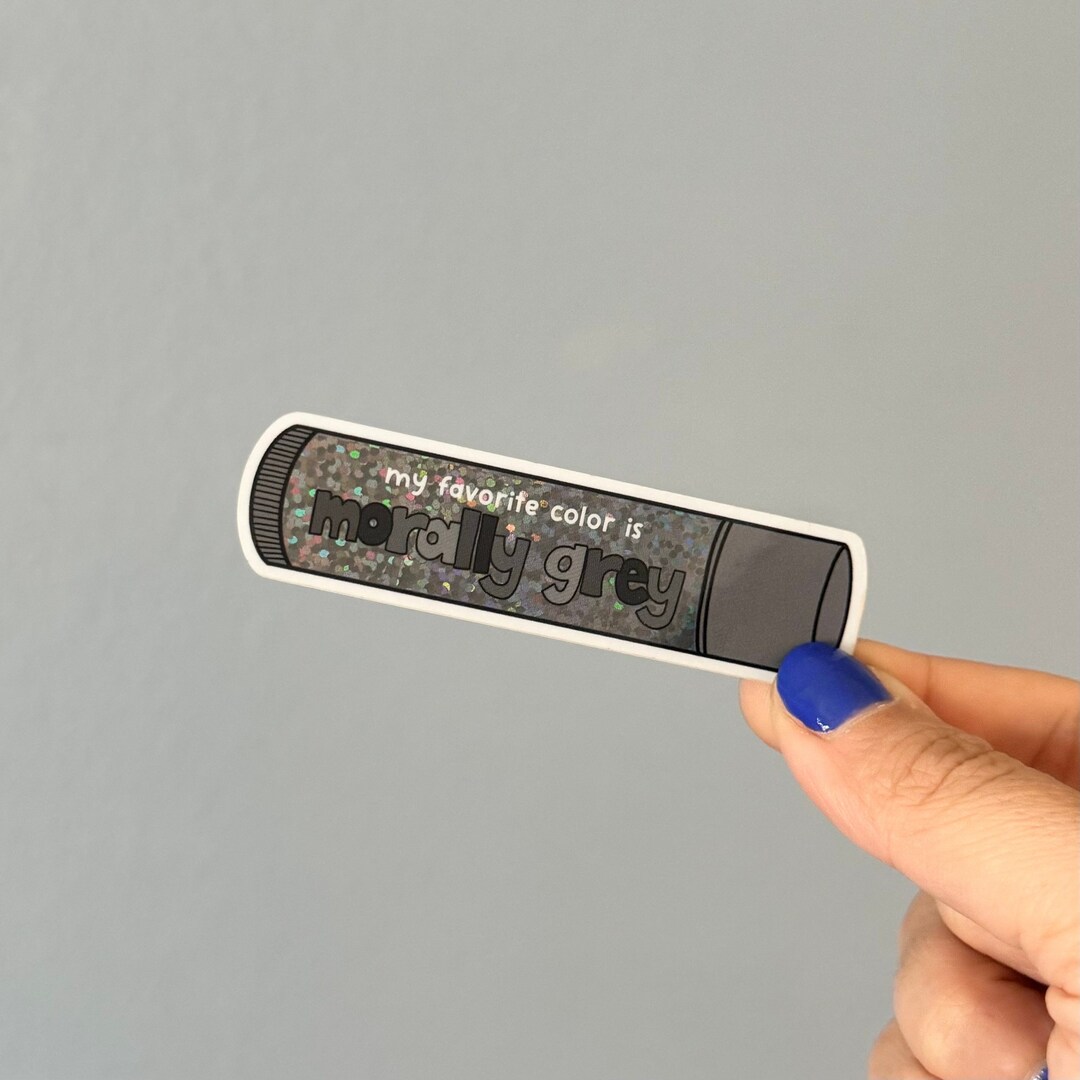 Morally Grey Glitter Sticker, My Favorite Color is Morally Grey Sticker ...