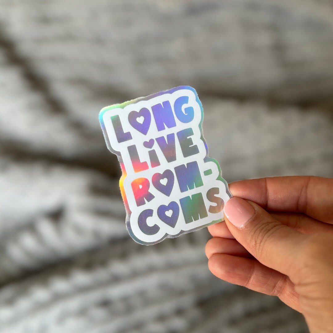 Long Live Rom-coms Holographic Sticker, Rom Com Sticker, Romantic ...