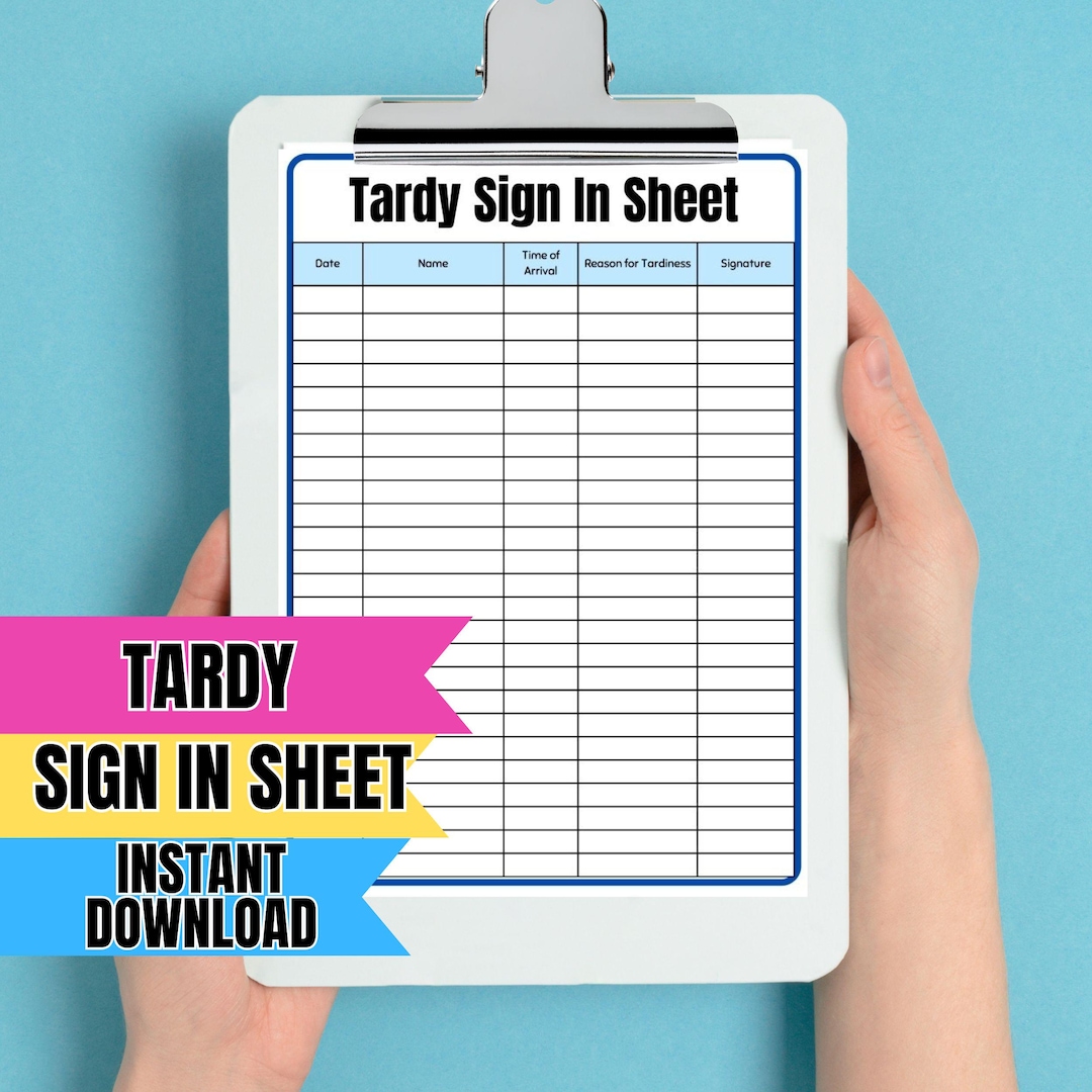 Tardy Sign in Sheet for Teacher Tardy Sign in Chart for Tardiness Sign ...