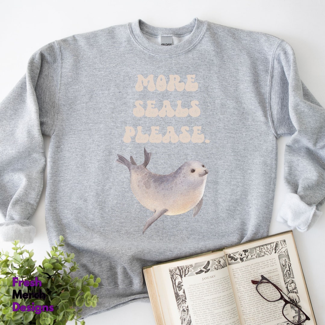 More Seals Please, Seal Animal, Seal Lover Gift, Ocean Animal Shirt ...