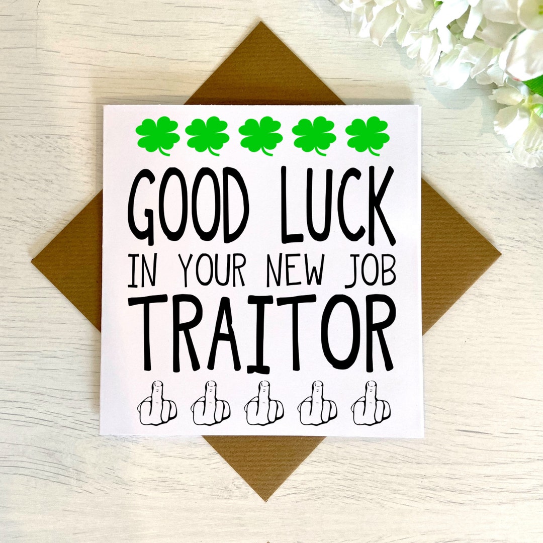 Good Luck in Your New Job Traitor Card Funny New Job Card - Etsy UK