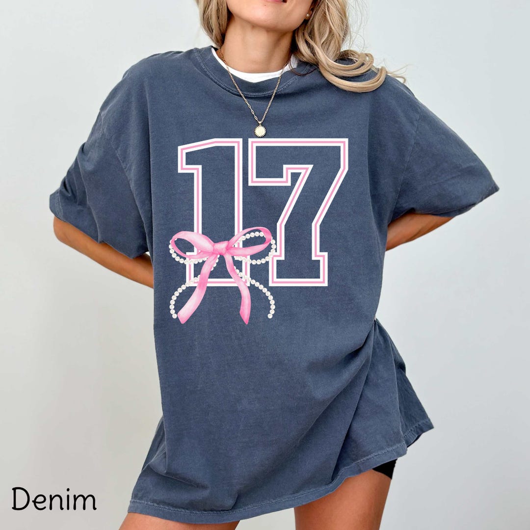 Seventeenth Birthday Bow Comfort Colors T-shirt, 17th Birthday Gift, 17 ...