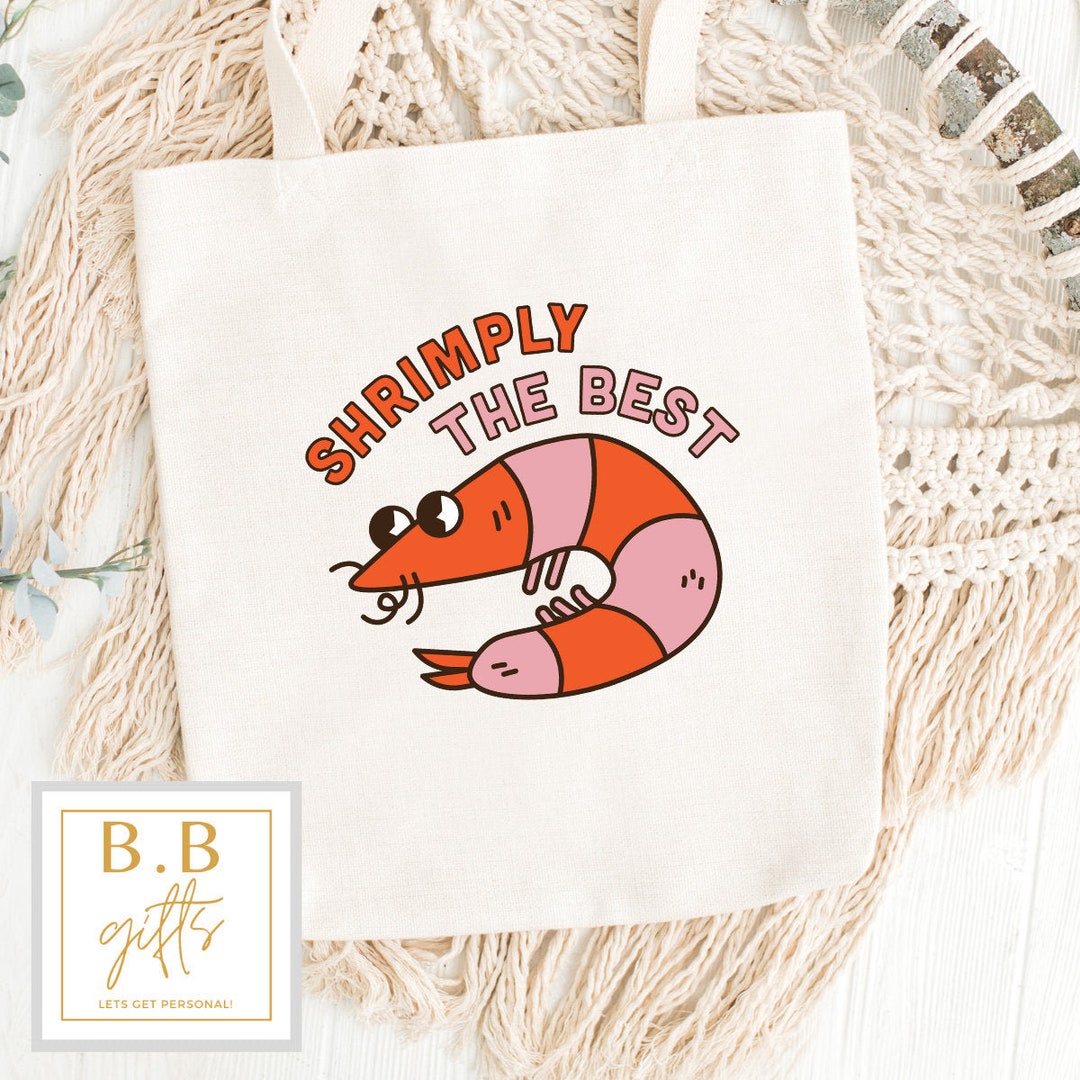 Shrimply the Best Tote Bag Shrimp Funny Tote Bag Cute Tote - Etsy