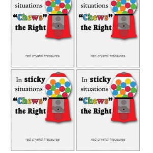 I a Sticky Situation, "chews' the Right. LDS Come Follow Me Gift Tags ...
