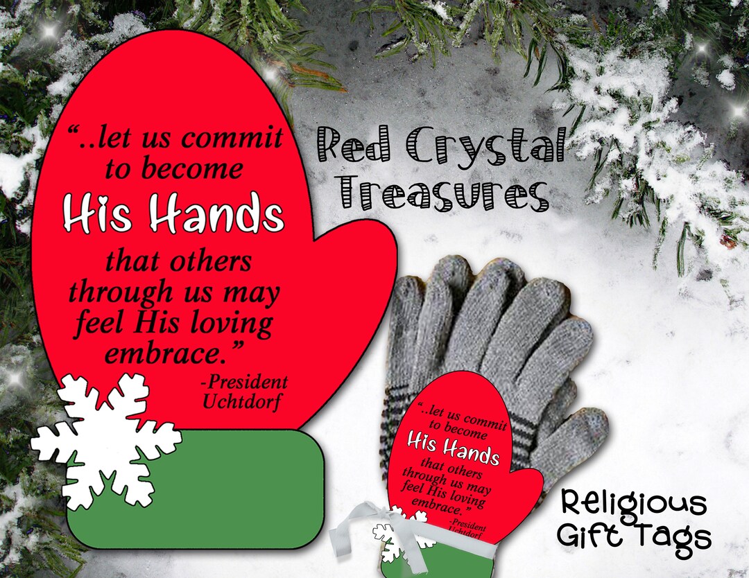 His Hands, Elder Uchtdorf , Mitten, Winter Gloves, Religious Gift Tags ...