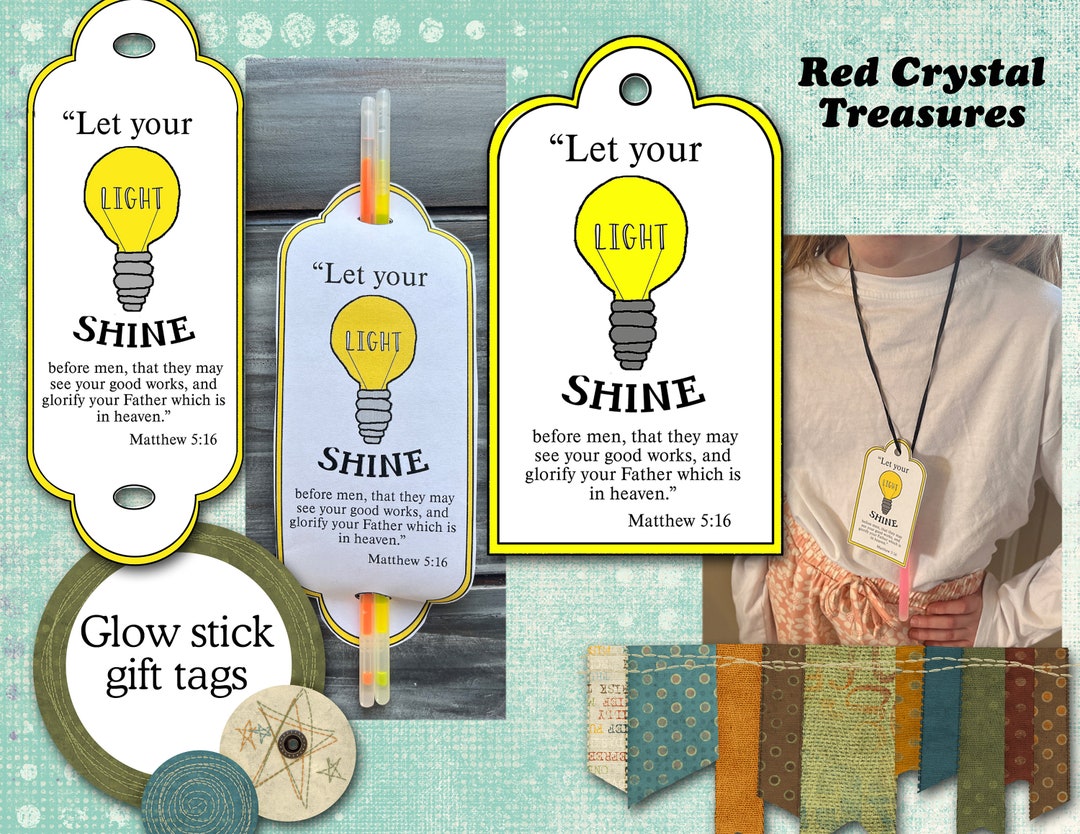 Glow Stick Gift Tag, Let Your Light Shine Matthew 5:16, Come Follow Me ...