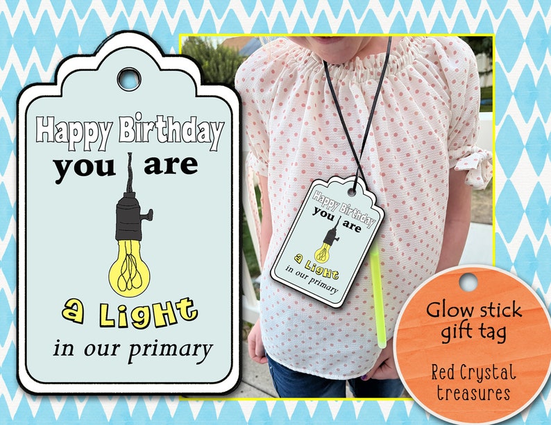 Happy Birthday, You Are a Light in Our Primary, Glow Stick Gift Tag - Etsy