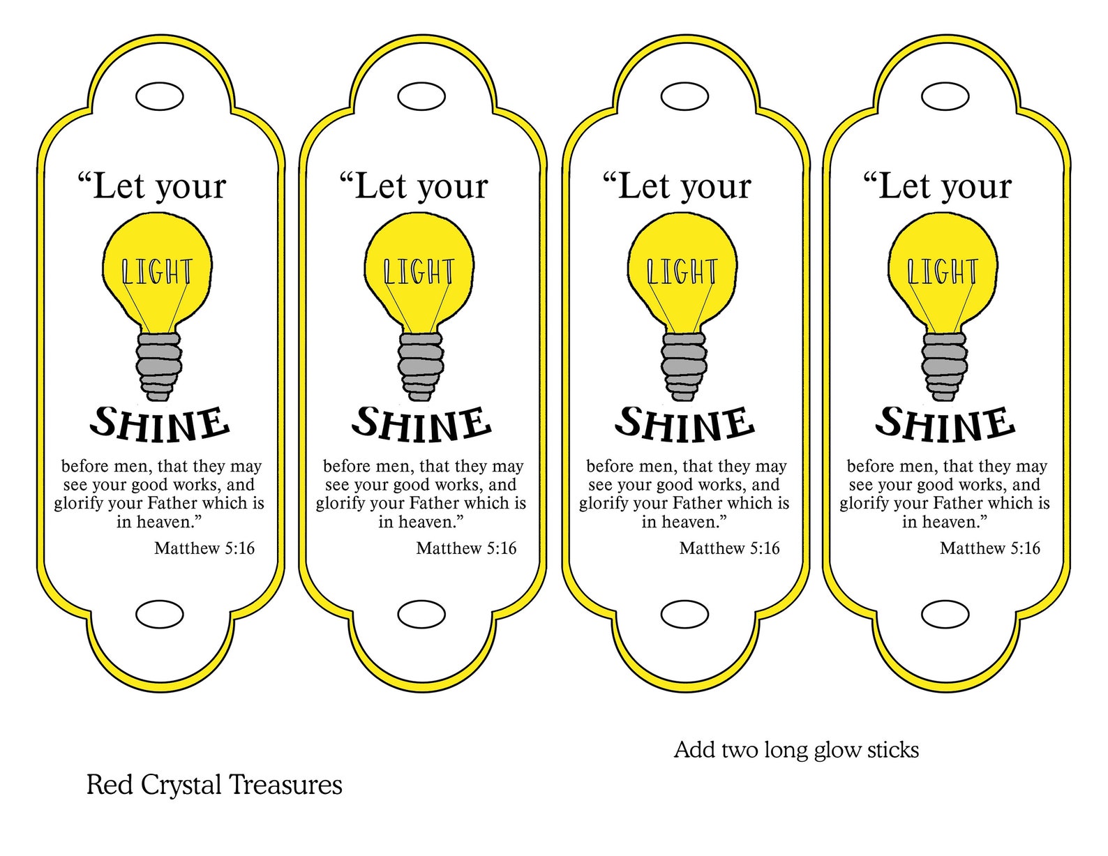 Glow Stick Gift Tag, Let Your Light Shine Matthew 5:16, Come Follow Me ...