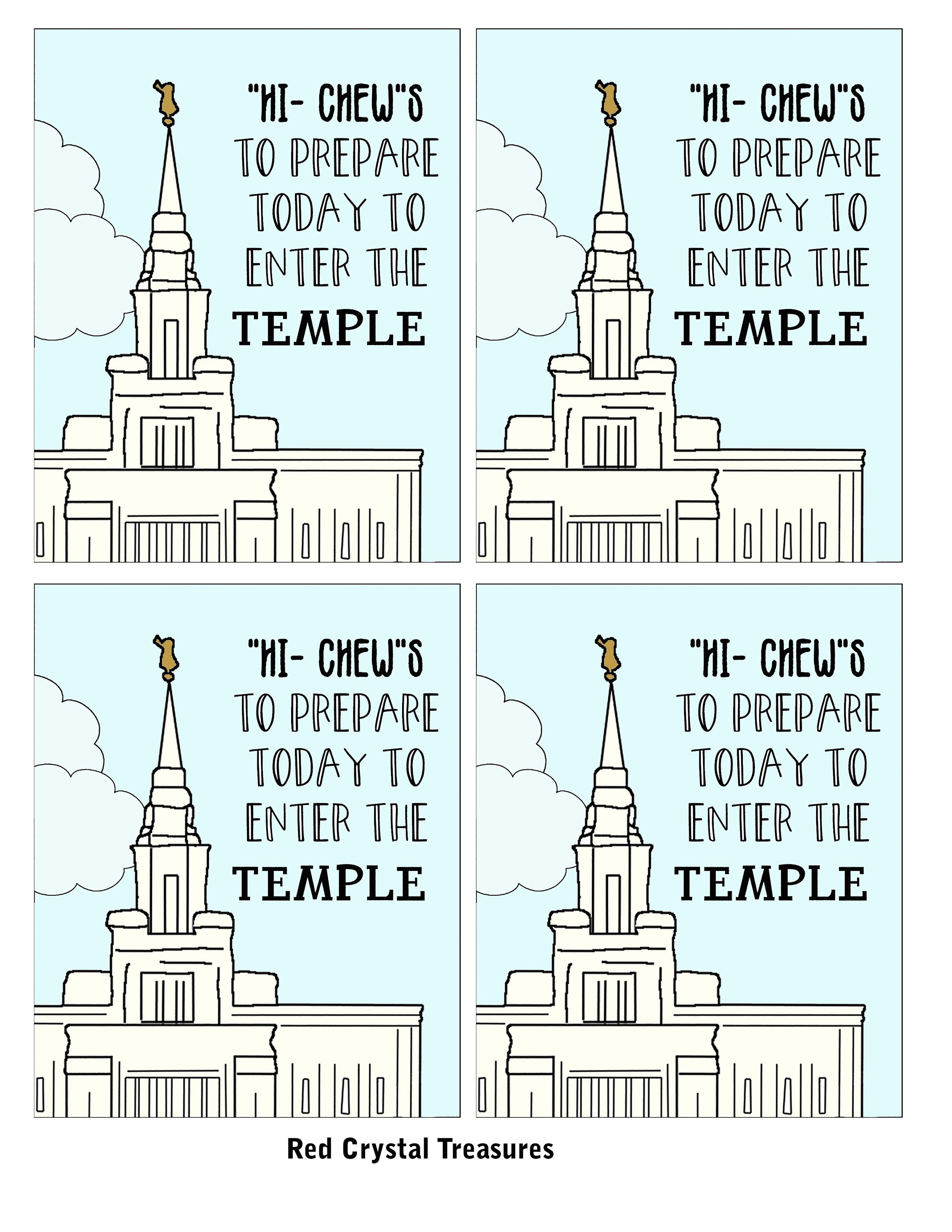 2 LDS Temple Printable's, Hi-chews to Prepare Today to Go to the Temple ...