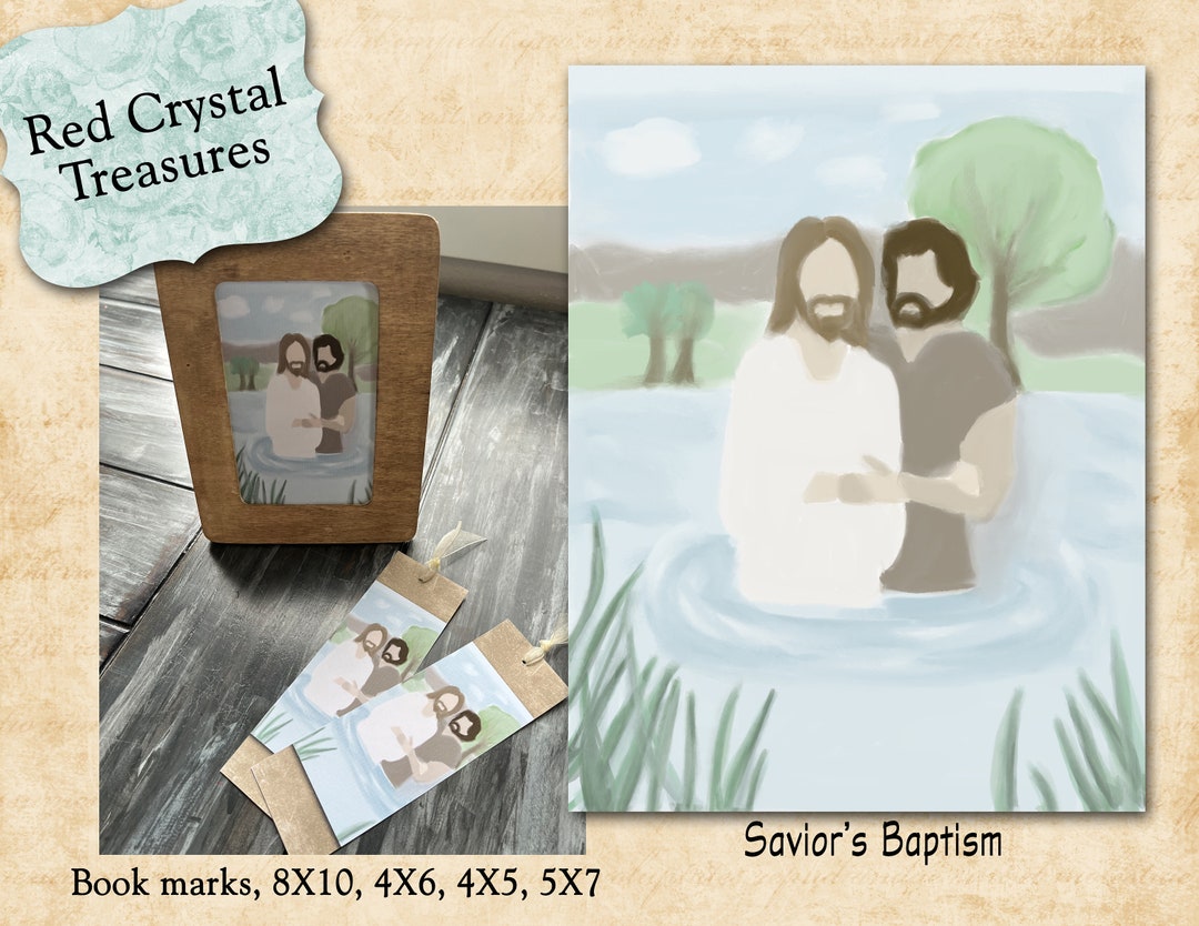 Jesus Christ Baptism, Savior, in Who I Am Well Pleased, Great to Be 8 ...