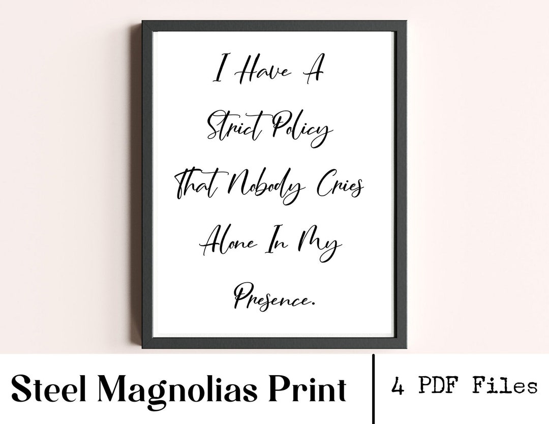 Steel Magnolias Quote Printable 80s Movie Printable Southern Girl