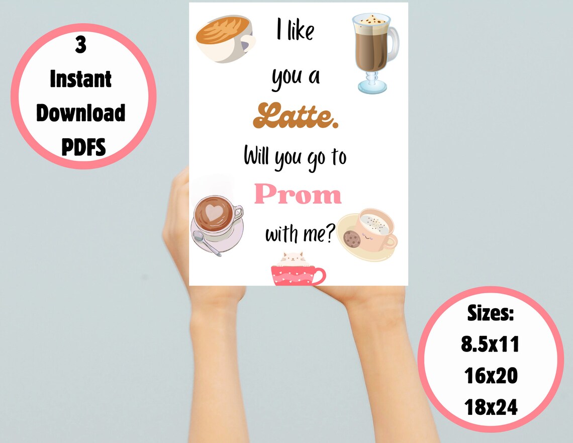 Printable Latte Prom Proposal Sign | Printable Prom Idea | Coffee ...