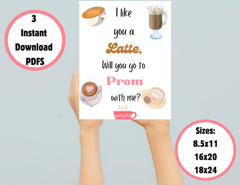 Printable Latte Prom Proposal Sign | Printable Prom Idea | Coffee ...