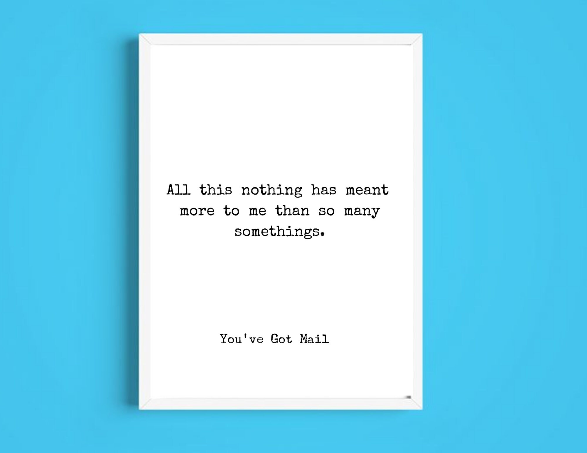 You've Got Mail Quote Print - Etsy