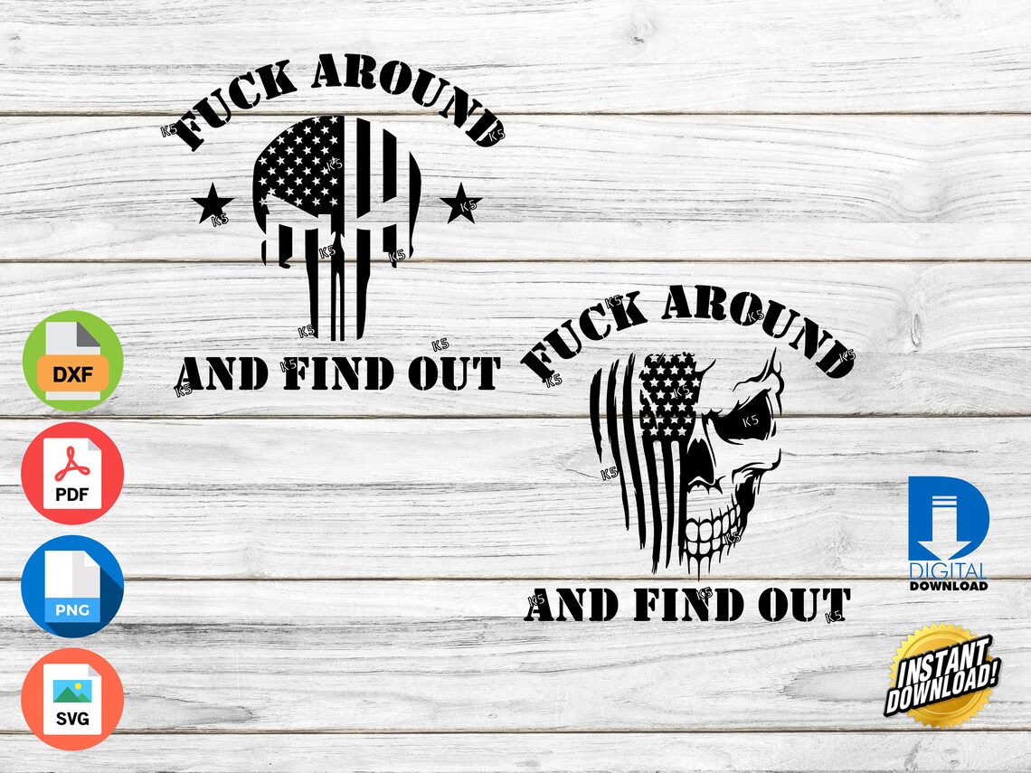 FAAFO, FAFO, Fuck Around and Find Out Skull Package Digital Files for ...