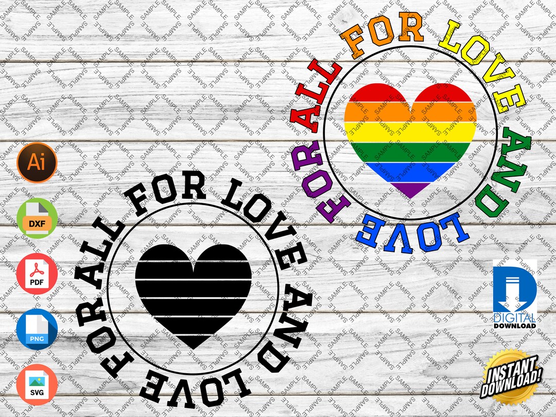 LGBTQ Pride Full Color All for Love and Love for All Digital SVG Print ...