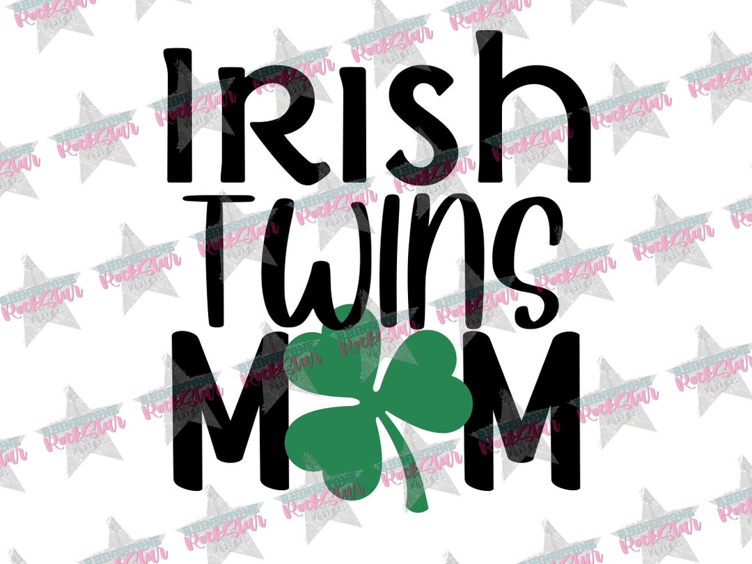 Irish Twins Mom (2) | PNG | JPG | SVG | Instant Download | Digital ...