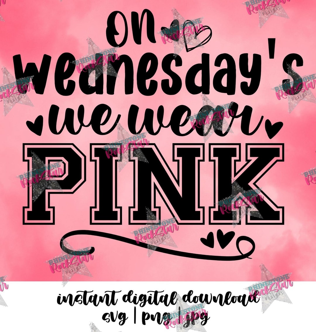 On Wednesday's We Wear Pink | SVG | PNG | JPG | Digital Download - Etsy