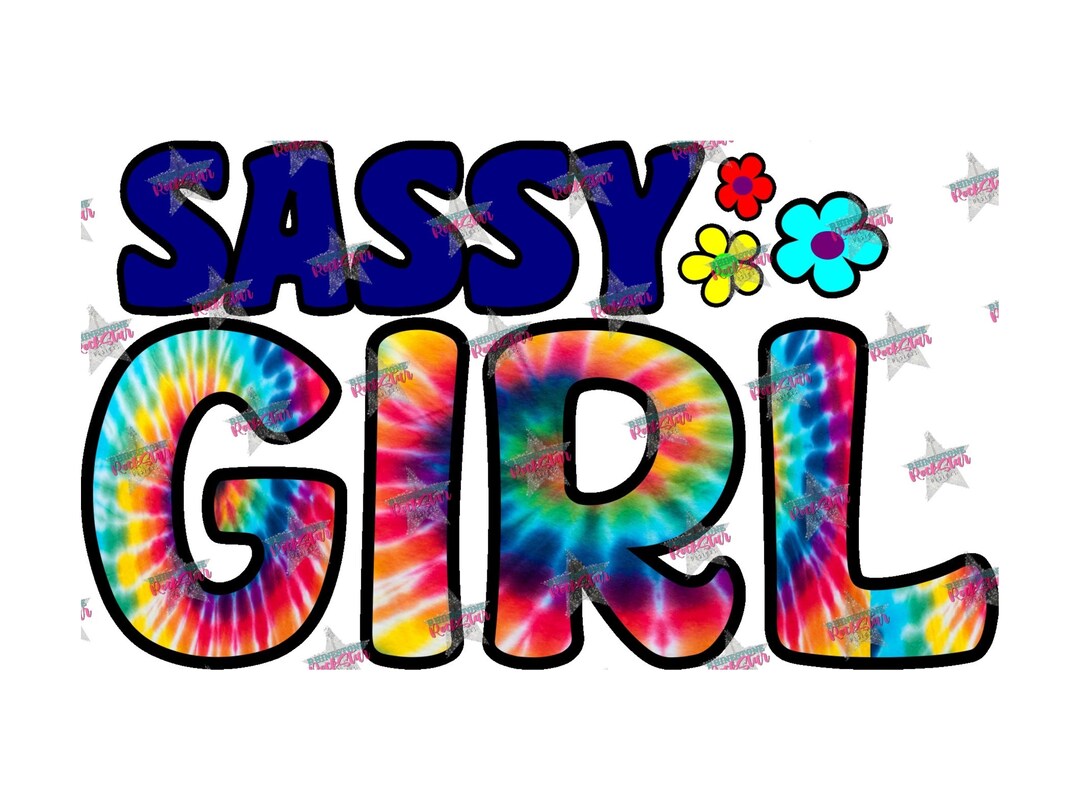 Sassy Girl Svg Png Sublimation Printandcut Instant Digital Download Etsy