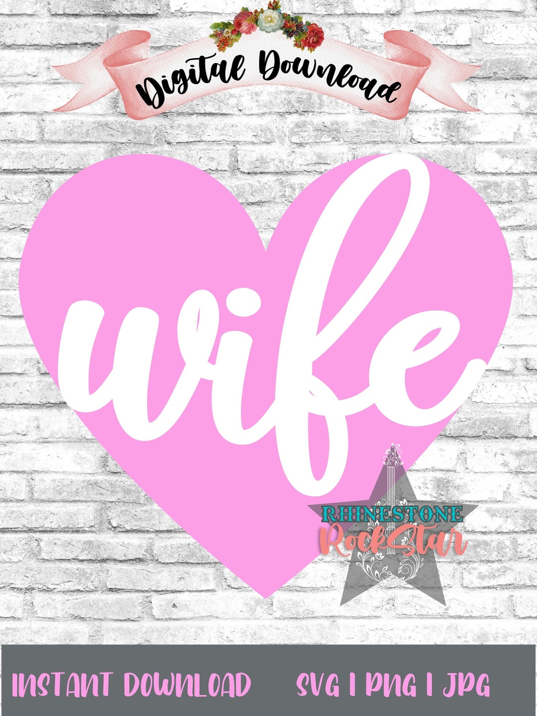 Wife Heart | SVG | PNG | JPG | Instant Download - Etsy