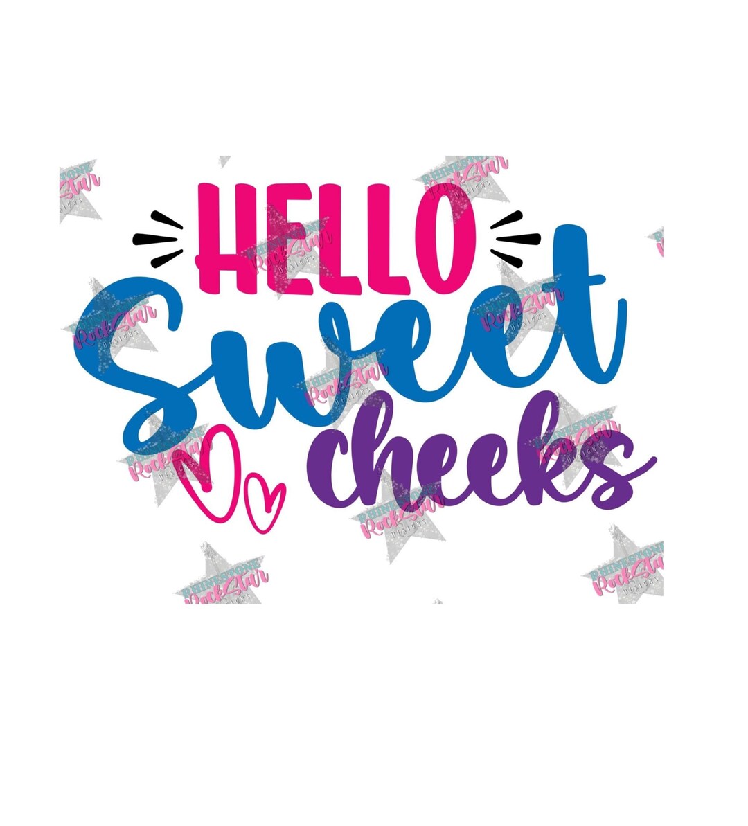 Hello Sweet Cheeks | Png | Svg | Instant Download - Etsy