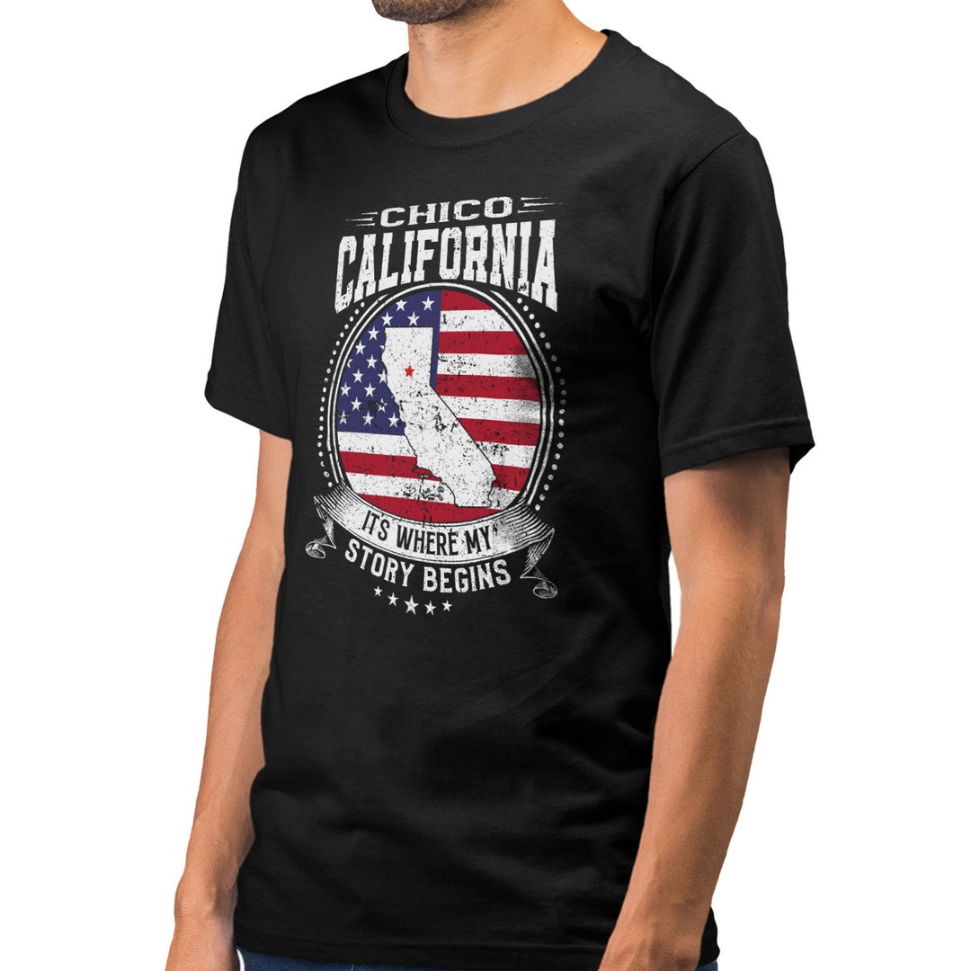 Chico California It's Where My Story Begins, Chico CA Flag Shirt - Etsy