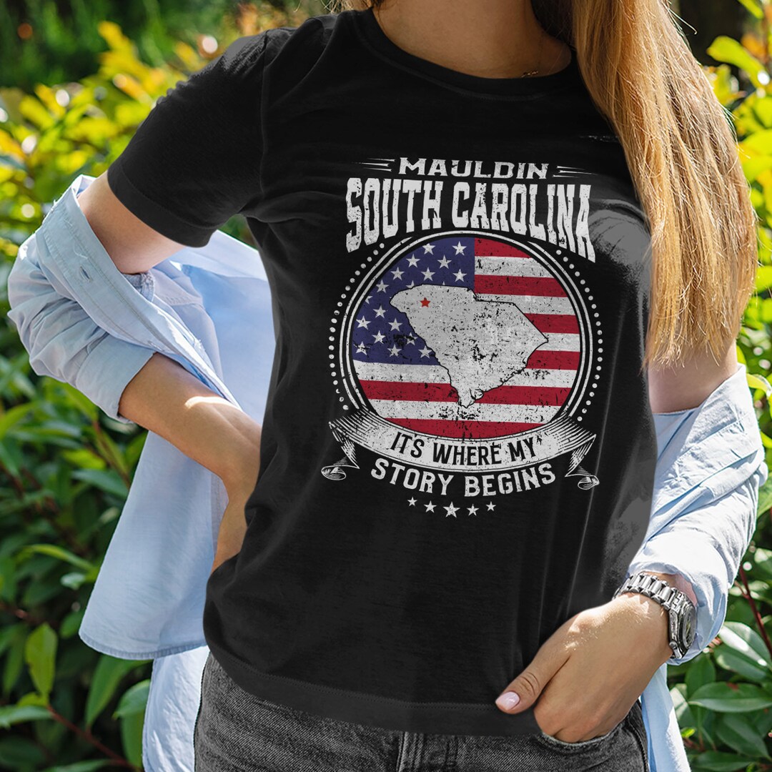 Mauldin South Carolina It's Where My Story Begins, Mauldin SC Flag ...