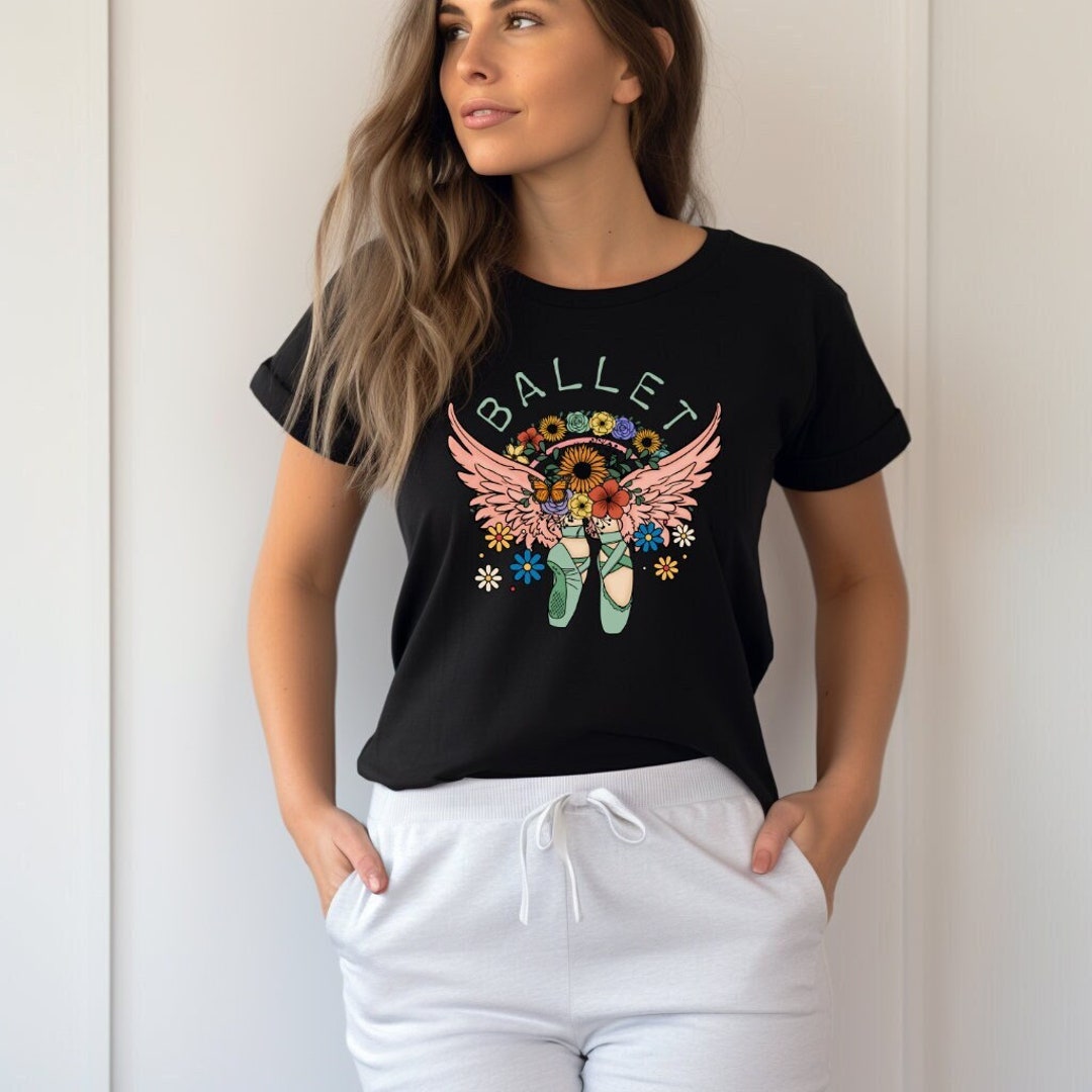 Gift For, Ballet Dancer, Ballerina, Ballet Shirt, Ballet Tshirt, Ballet ...