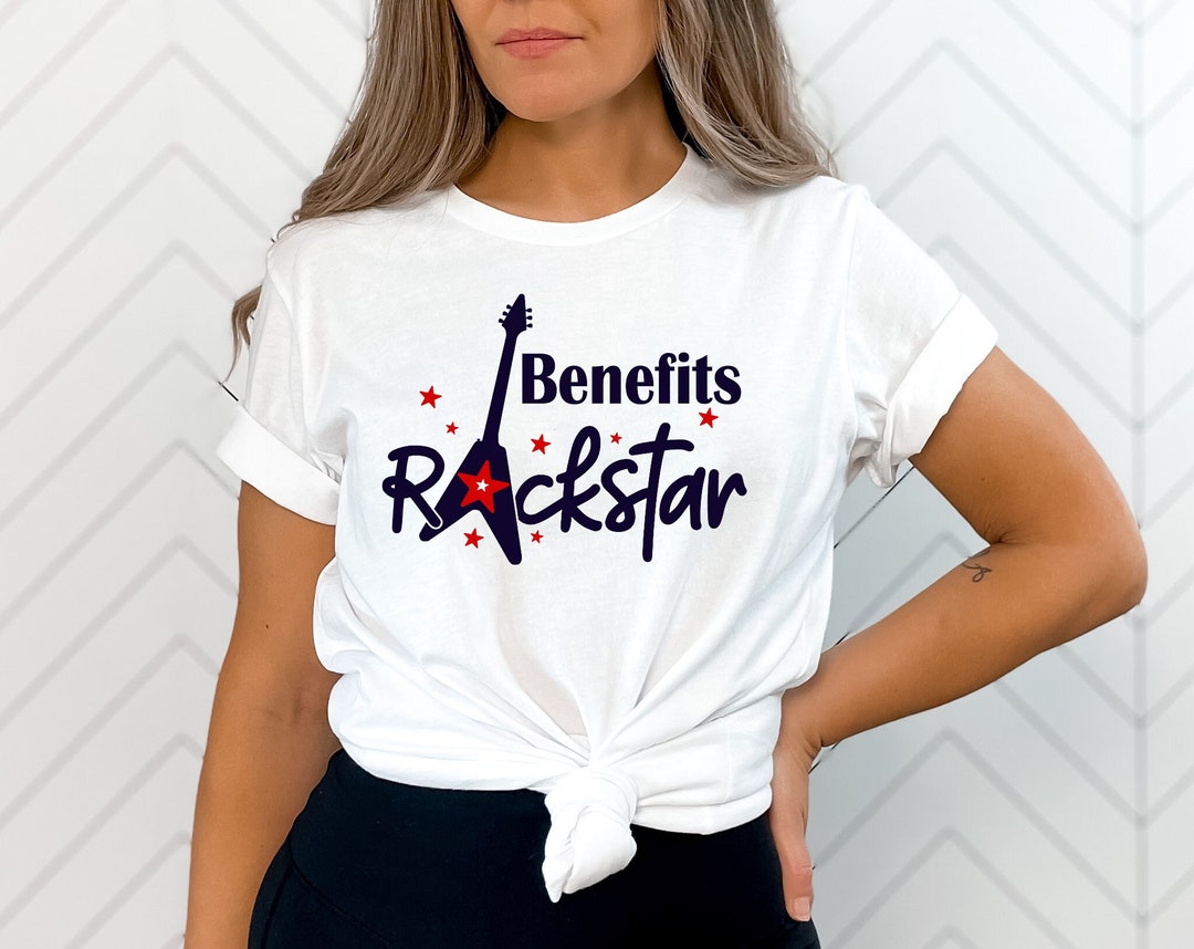 Benefits Rockstar Shirt, Funny Benefits Tshirt, Gift for Employee ...