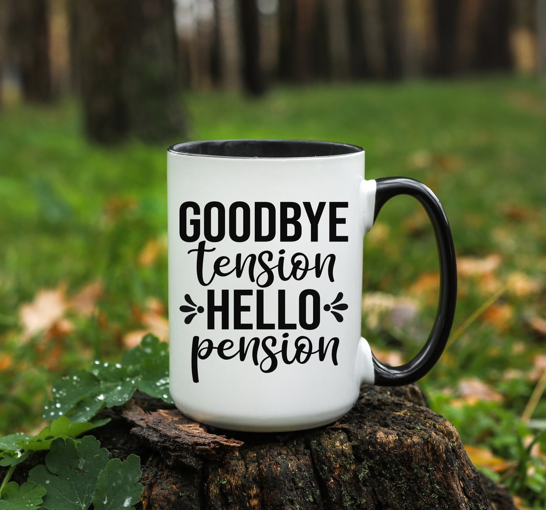 Goodbye Tension Hello Pension, Retirement Gift, for Government Employee ...