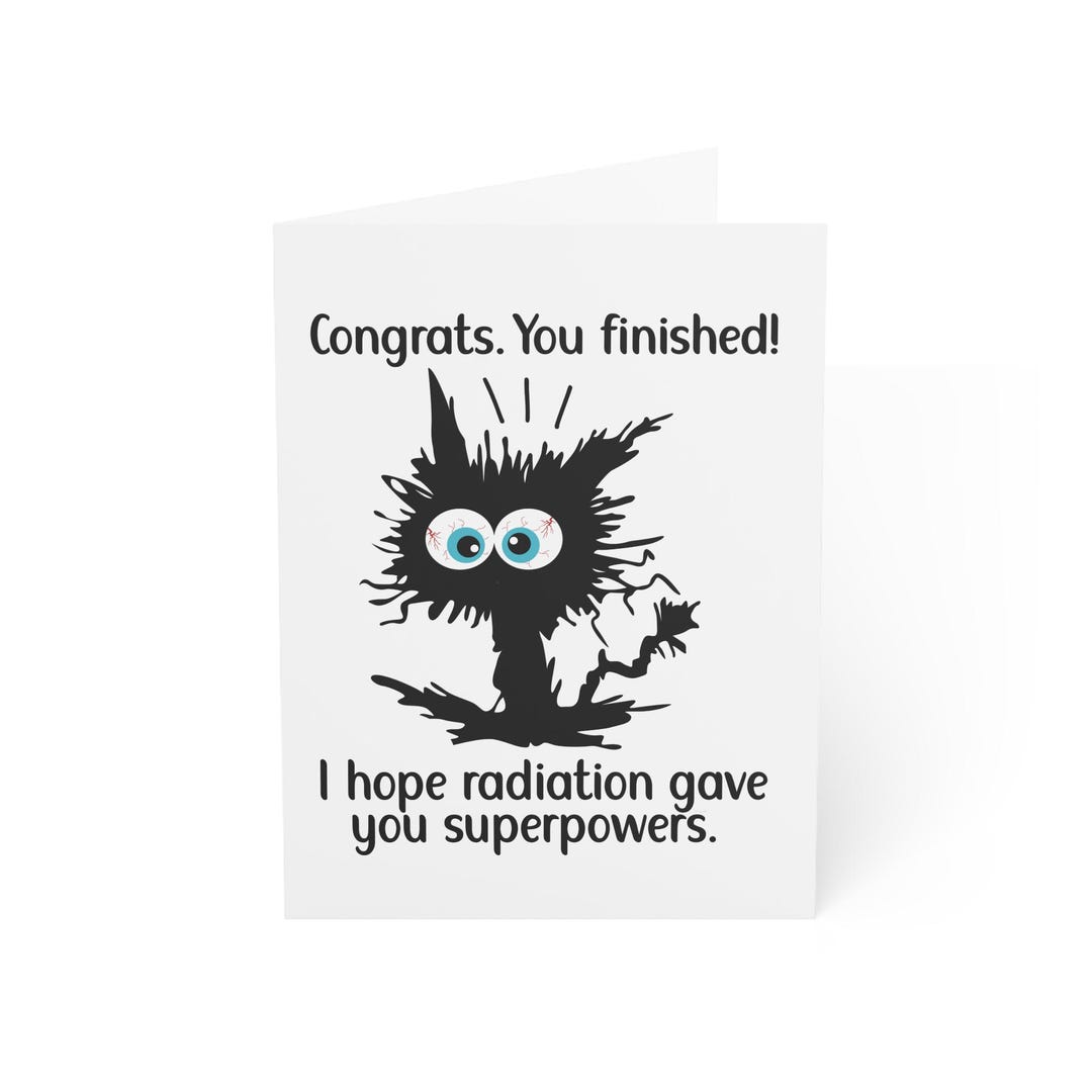 Funny Cancer Card, Finished Radiation, Greeting Card, Cancer Survivor ...