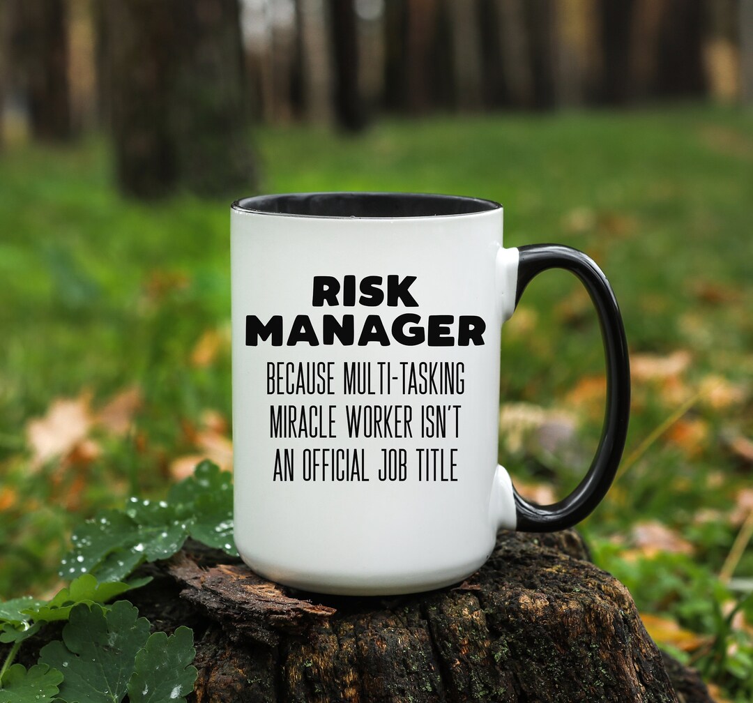 Funny Gift For, Risk Manager, Risk Manager Mug, Risk Manager Gift, Risk ...