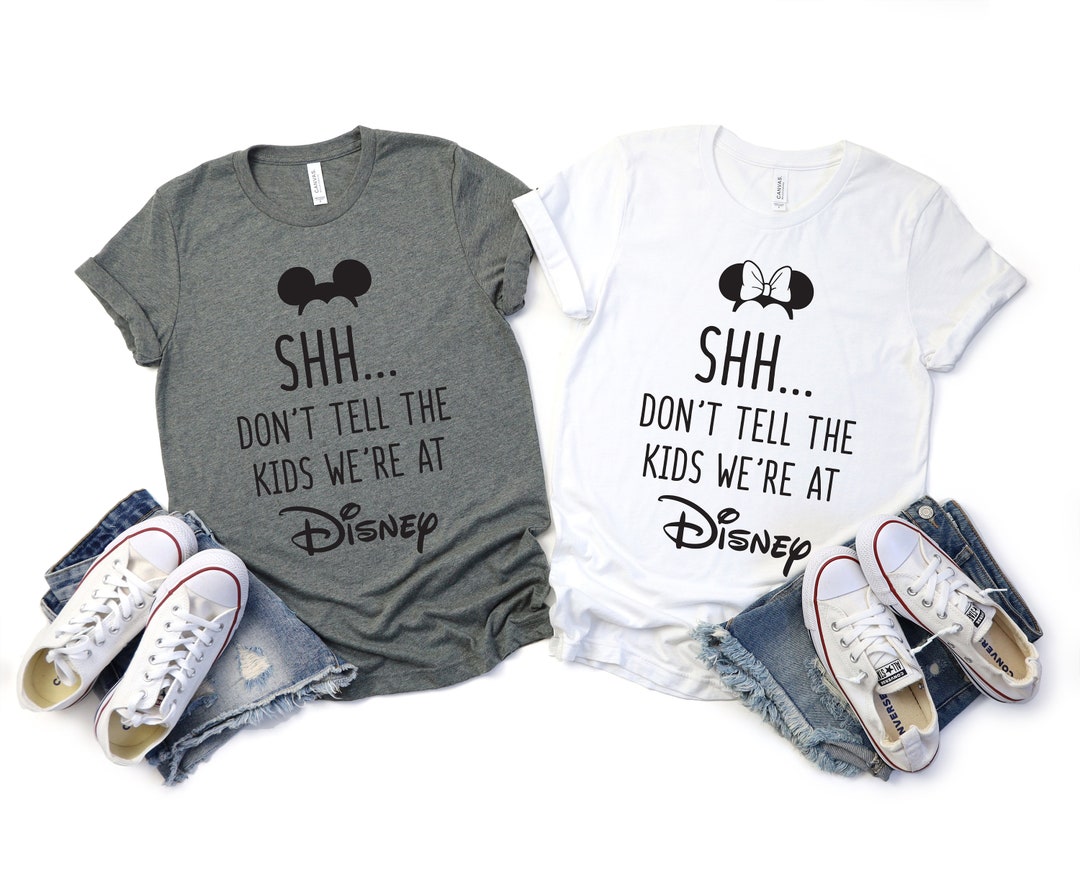 Shh... Don't Tell the Kids We're at Disney T-shirts, Minnie & Mickey ...