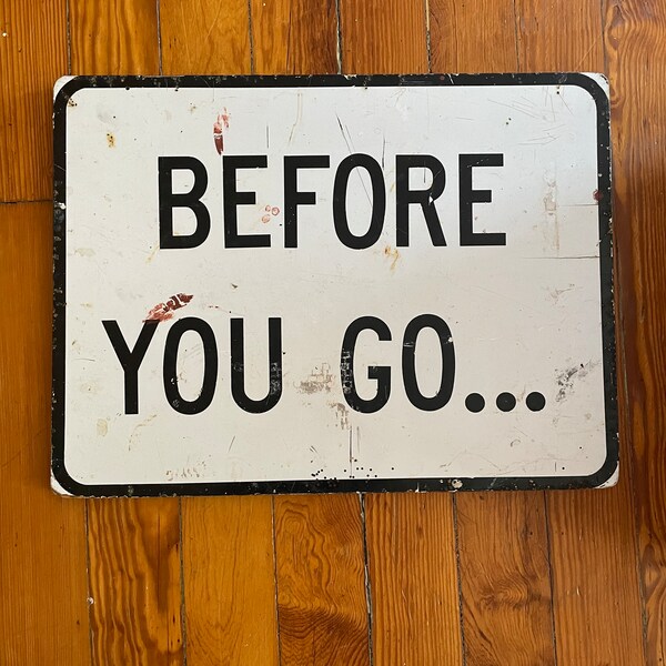 Before You Go Sign - Etsy