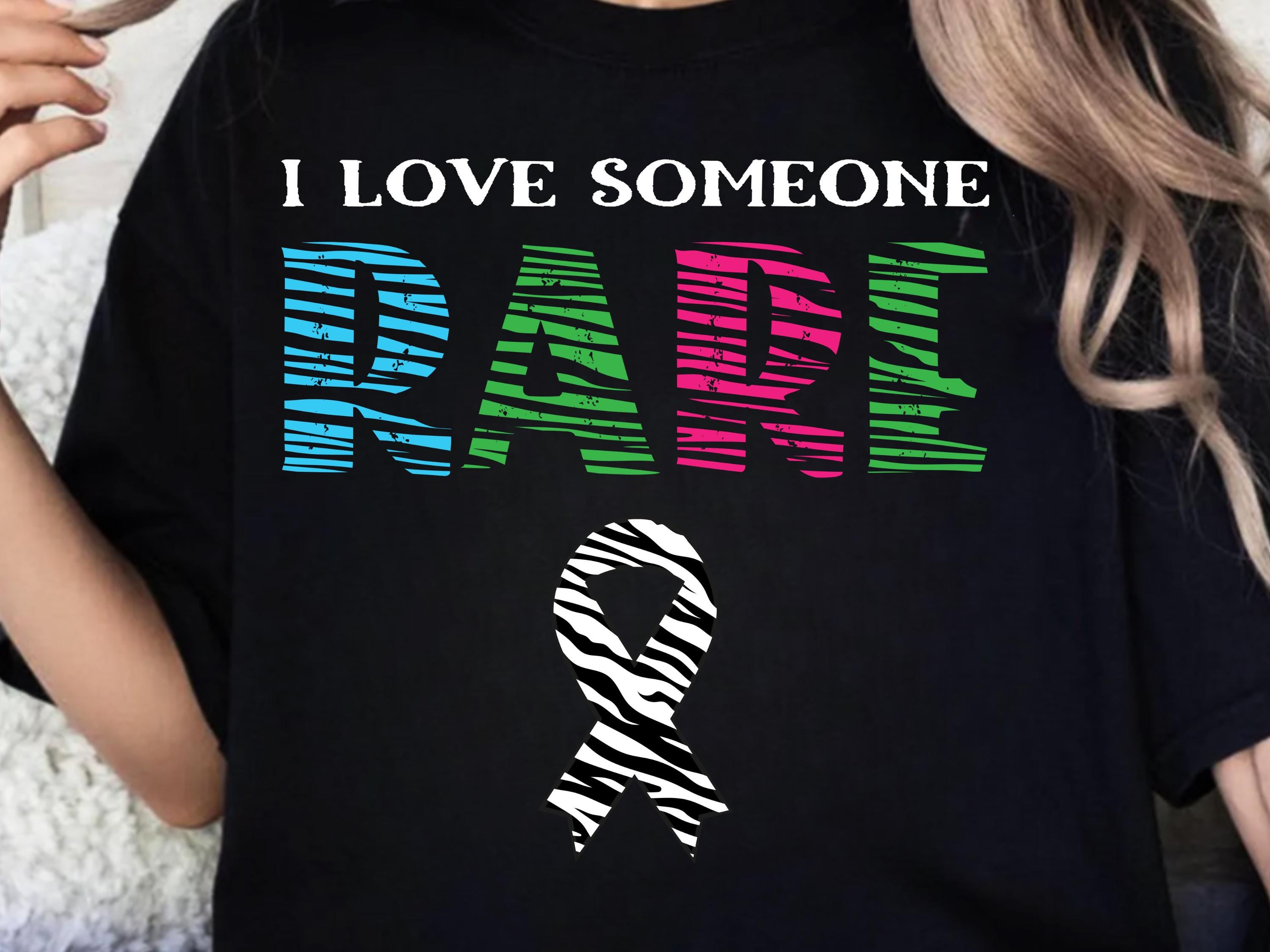 I Love Someone Rare PNG – Rare Disease Awareness Digital Design ...
