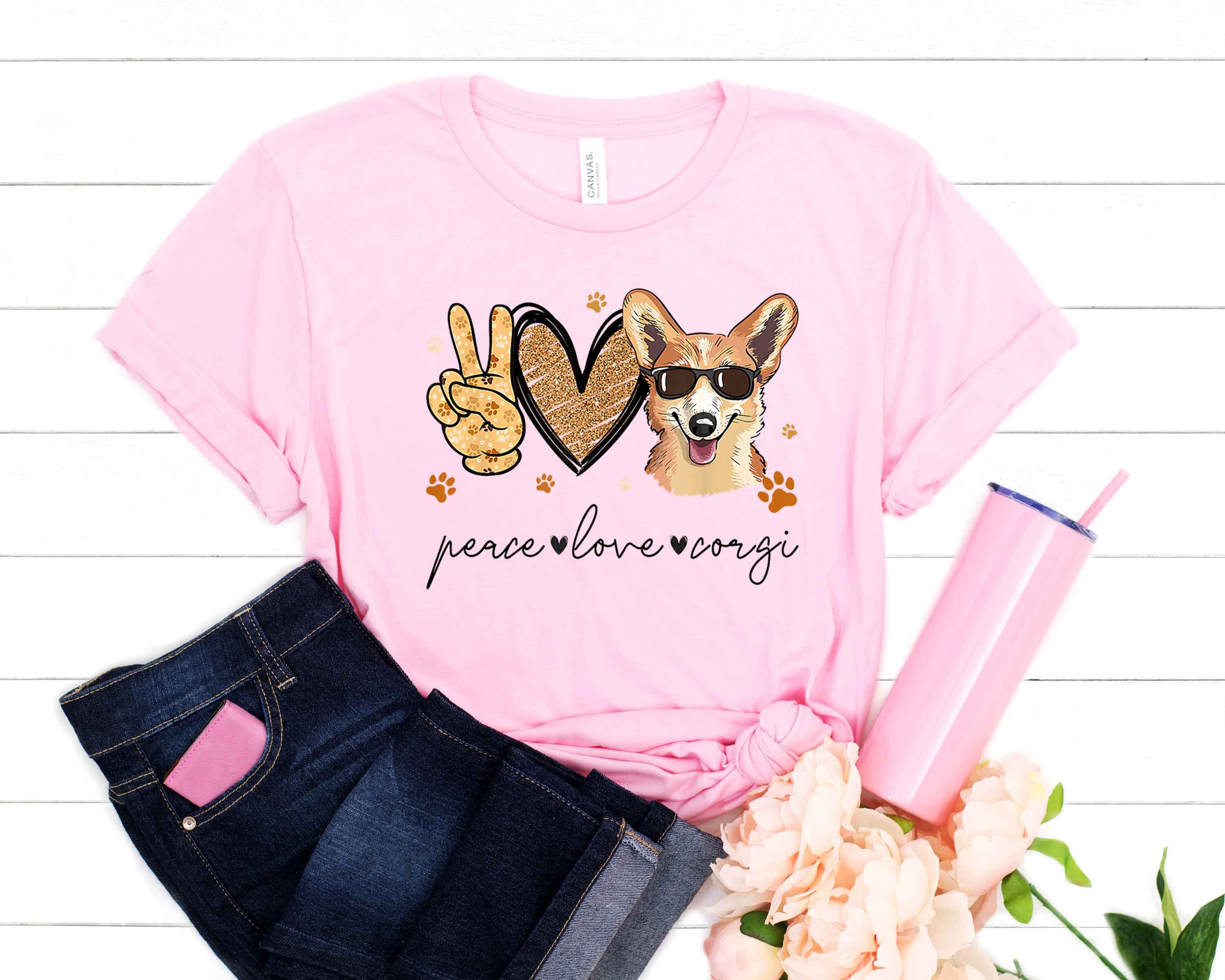 Peace Love Corgi Apparel - Dog Owner Shirt - Cool Dog Paw Clothes ...