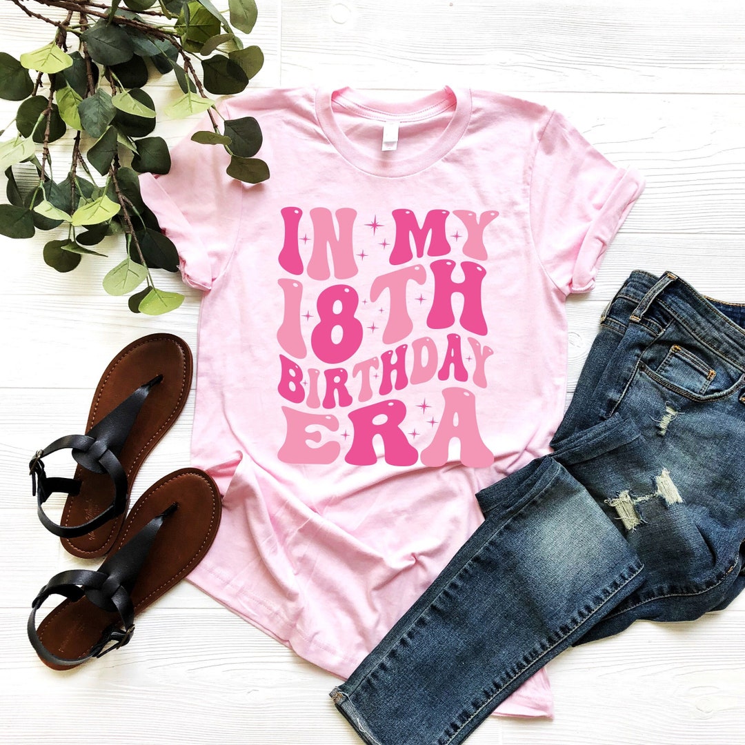 In My 18 Th Birthday Era T-shirt, Retro Girl Tshirt, Birthday Party ...