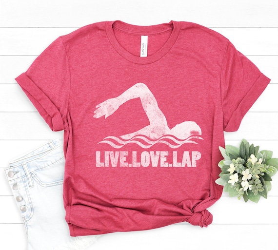 Live Love Lap Shirt Swimming Lover Tee Rash Guard Gift - Etsy