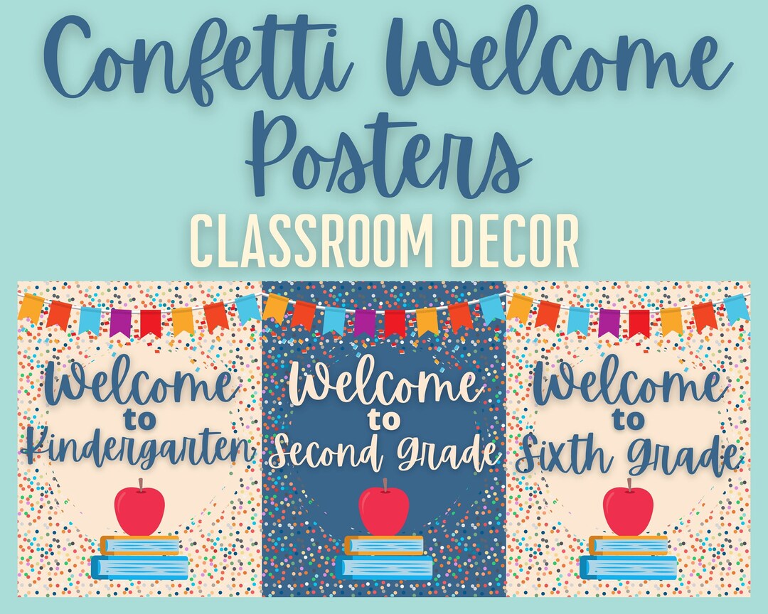 Colorful Confetti Collection | Welcome to Classroom Posters Printable ...