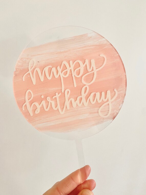 Birthday Cake Topper Acrylic Sign Hand Written & Painted | Etsy