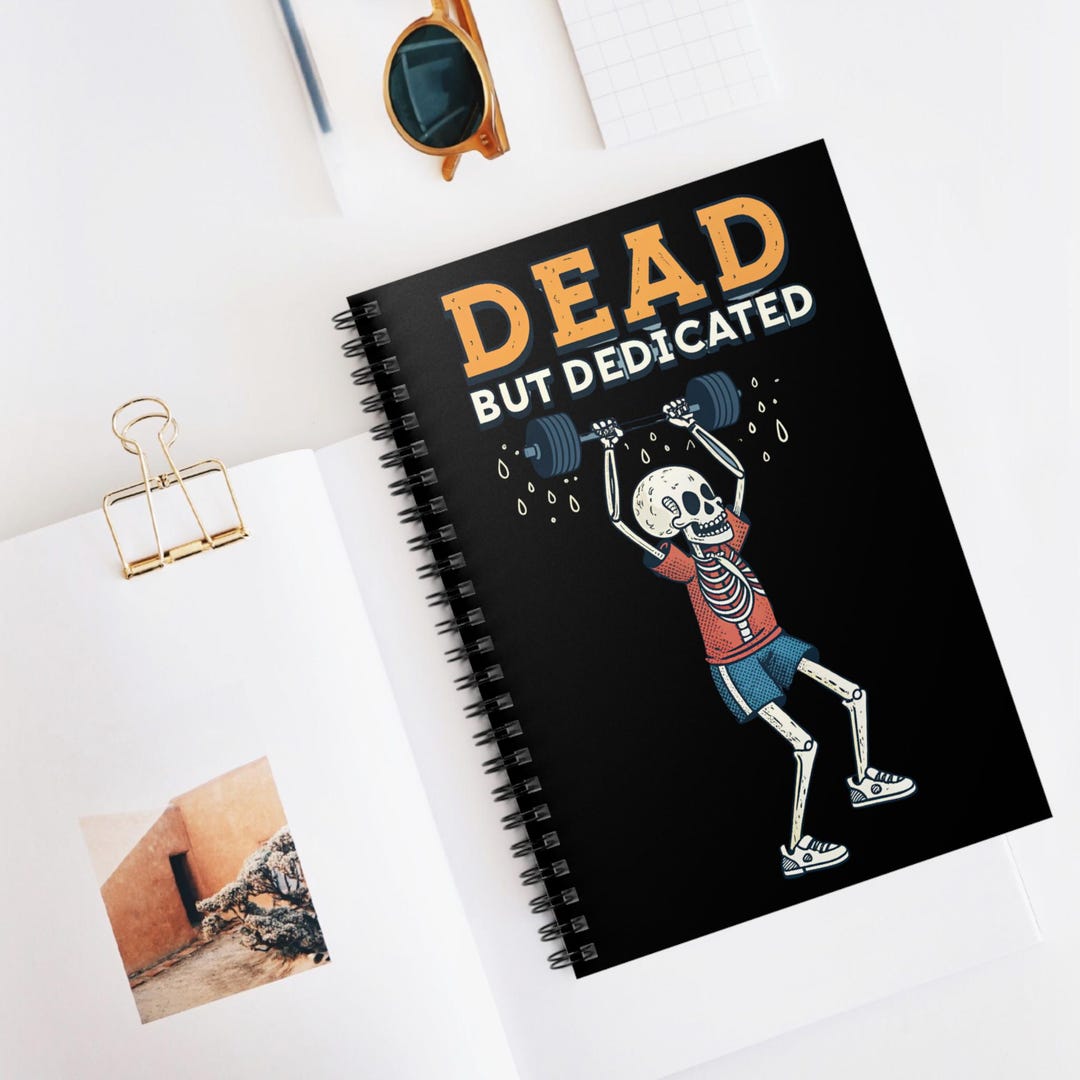 Dead but Dedicated Skeleton Workout Notebook – Funny Fitness Spiral ...