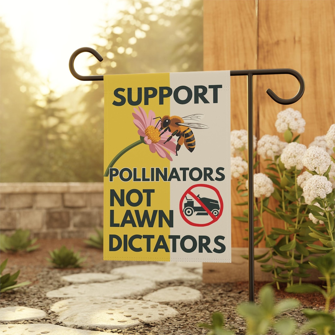 Support Pollinators Flag, Earth Day Bee Sign, Xeriscaping Enthusiast - Etsy