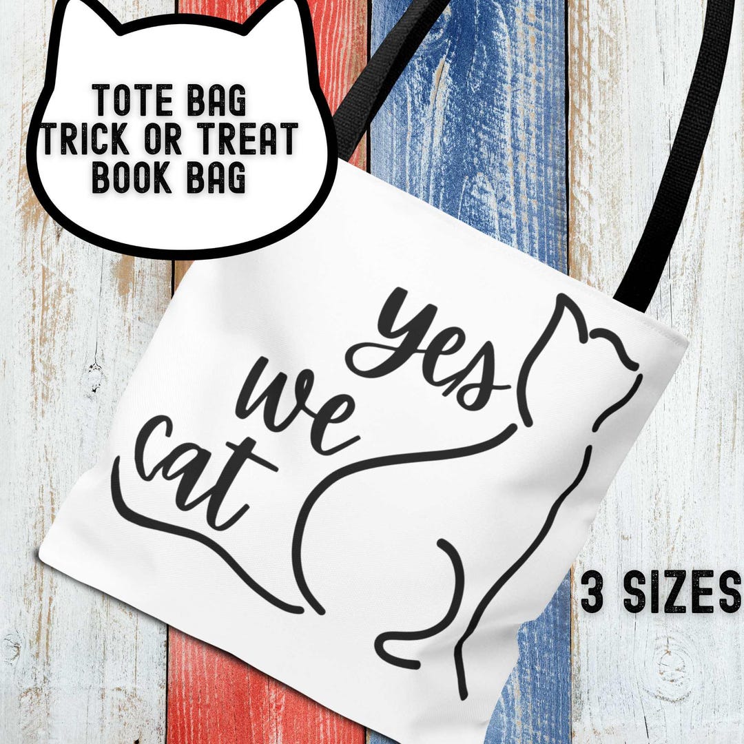 Yes We Cat Tote Bag, Cat Ladies for Kamala Harris Yes We Cat Yes We Can ...