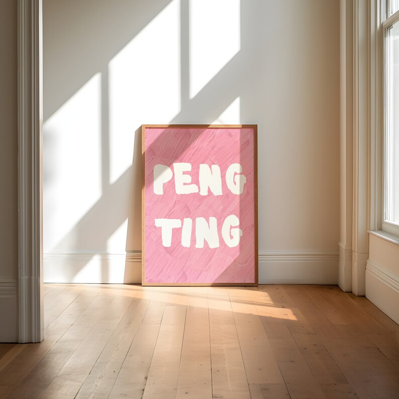 Peng Ting Slang Bold Quote Wall Art - British Jamaican Saying - Pink ...