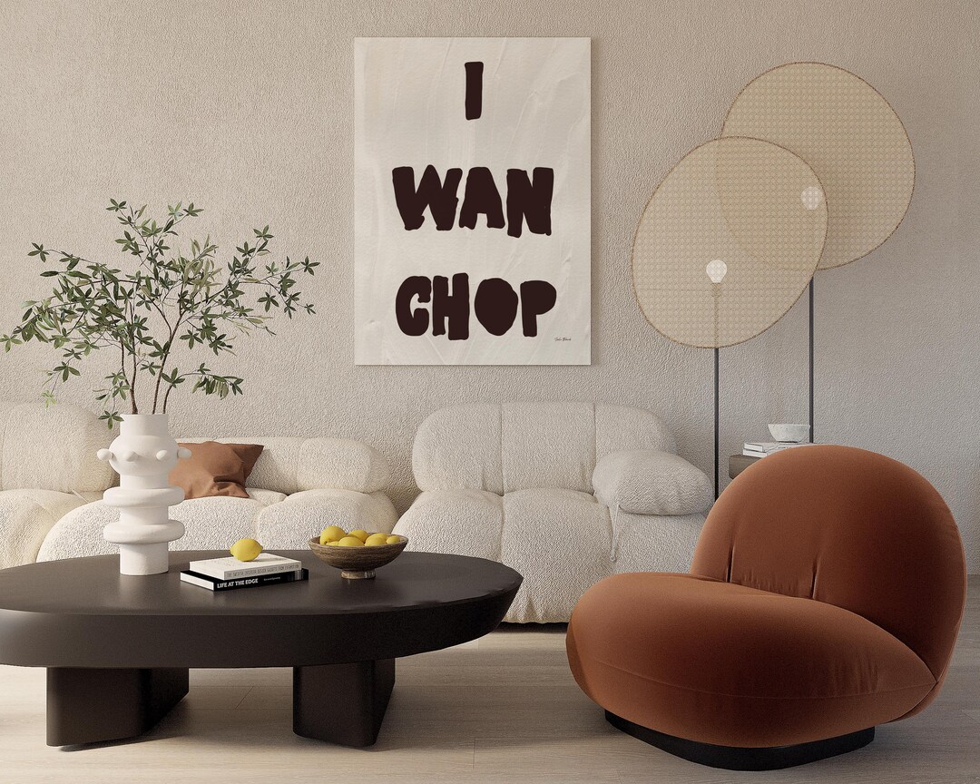 Brown Chocolate I Wan Chop Quote Bold Wall Art | Nigerian African ...
