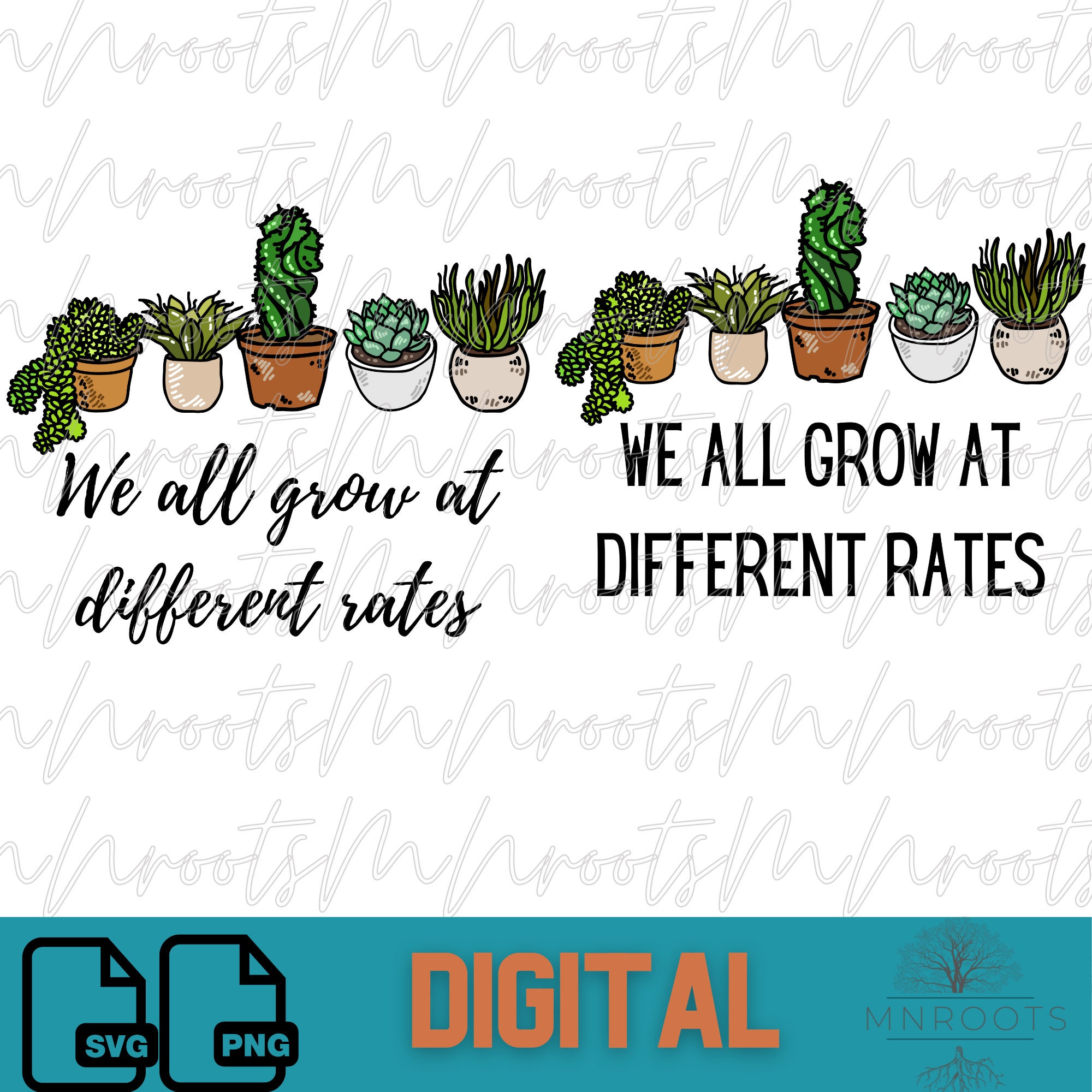 We All Grow at Different Rates SVG PNG Sublimation/svg/shirt Svg ...