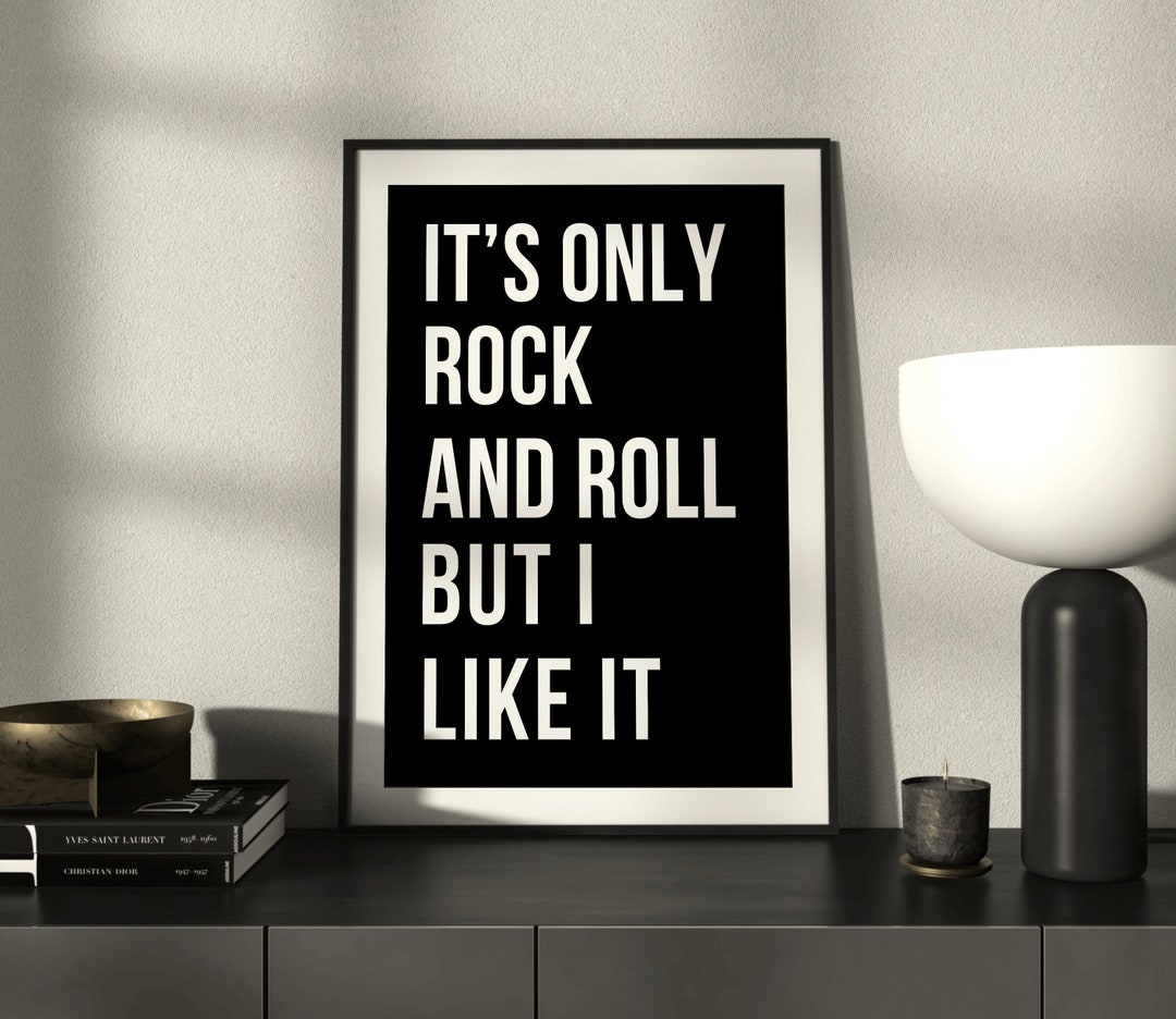 Black and White Modern Wall Art Quote 'it's Only Rock and Roll but I ...