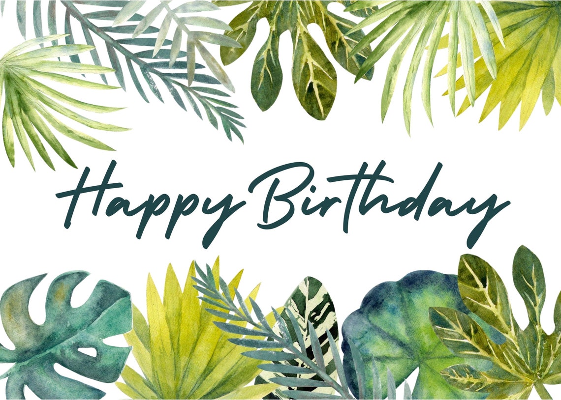 Tropical Leaves Birthday Card | Printable 5x7in (digital Download) - Etsy