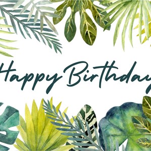 Printable Birthday Card | Digital Download Card | Tropical Leaves ...